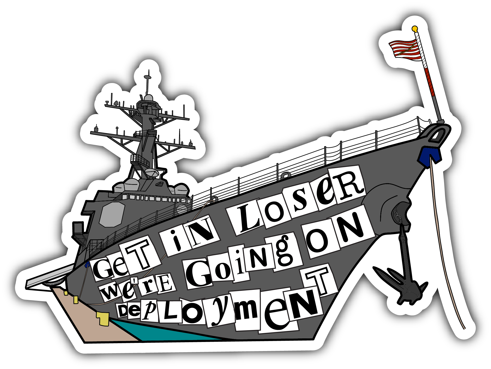 Get In Loser – Shipmate Stickers LLC